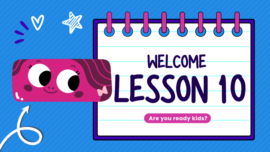 COD: 03.1.1.10 - Lesson 10: SHOW AND TELL